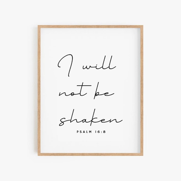 I Will Not Be Shaken Psalm 16:8 Scripture - Etsy