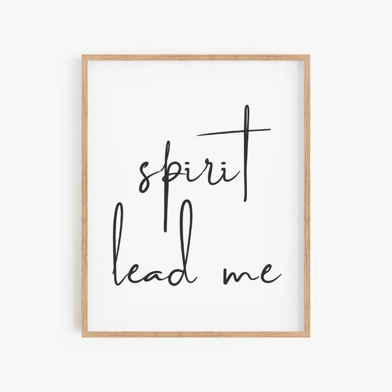 Spirit Lead Me Christian Wall Art, Modern Christian Art, Strength Gift ...