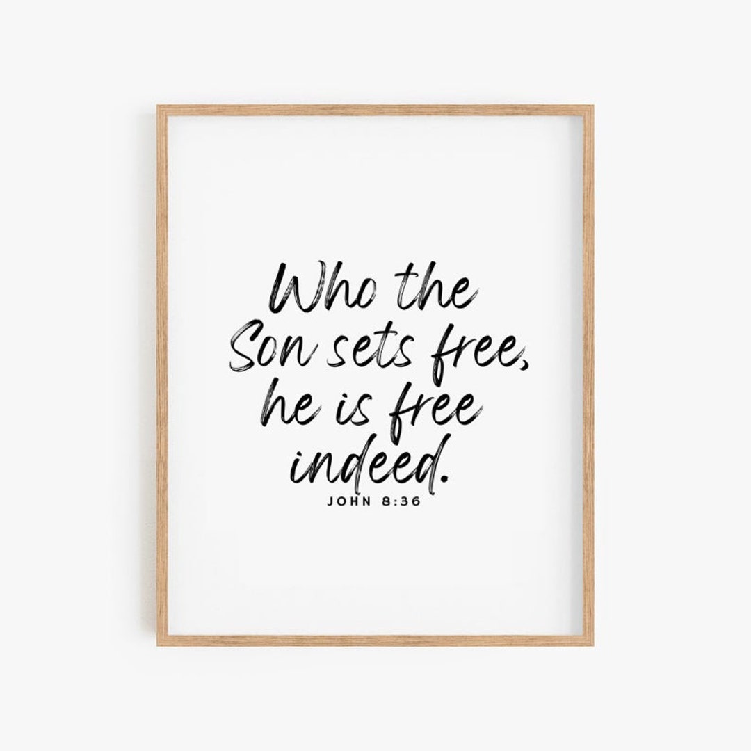 Free Indeed Art, John 8:36, Modern Christian Art, Bible Quote Print ...