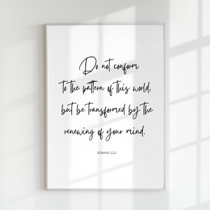 Romans 12:2 Printable, Do Not Conform to the Pattern of This World but ...