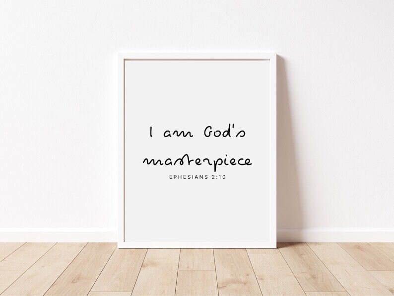 Ephesians 2:10 God's Masterpiece Scripture Quote Affirmation Printable ...