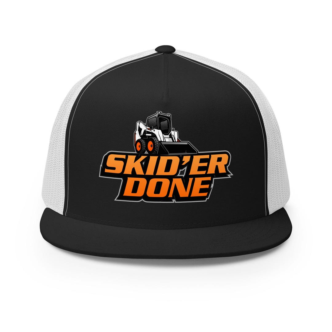Skid'er Done - Skid Steer - Heavy Equipment Trucker Hat - Etsy