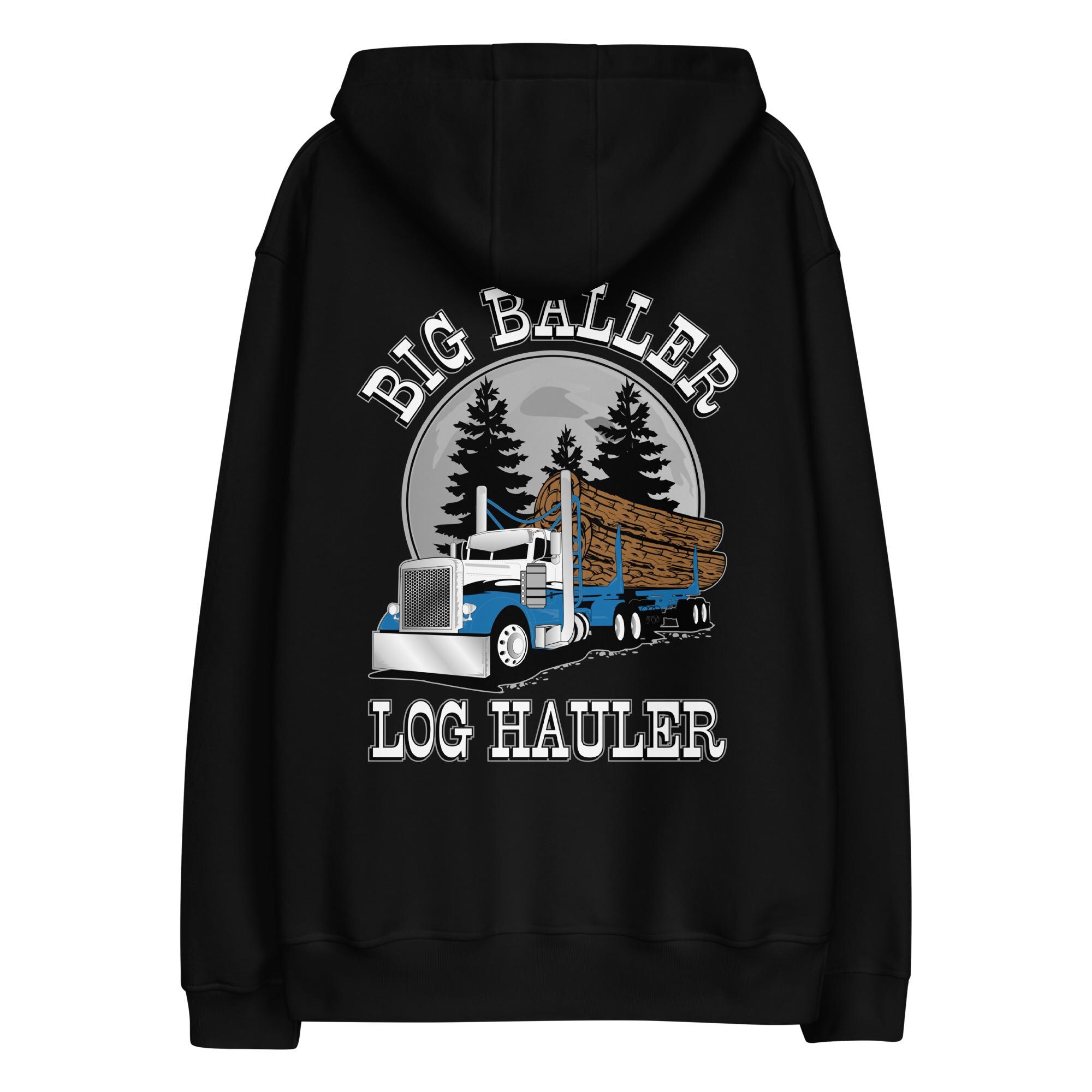 Big Baller Log Hauler Peterbilt Trucker Premium Eco Hoodie - Etsy