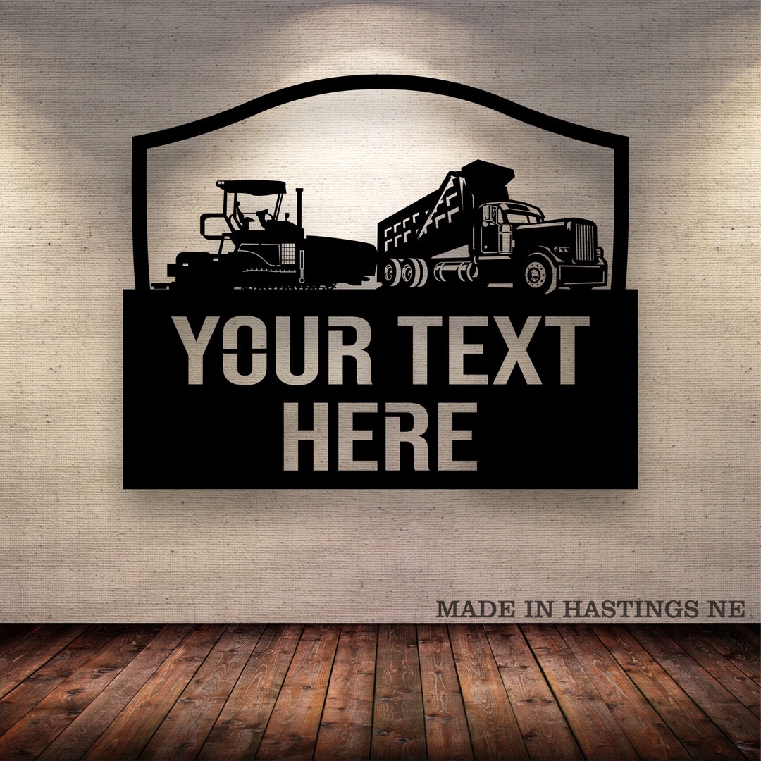 Asphalt Paver - Dump Truck - Metal Monogram Sign - Free Shipping - Etsy