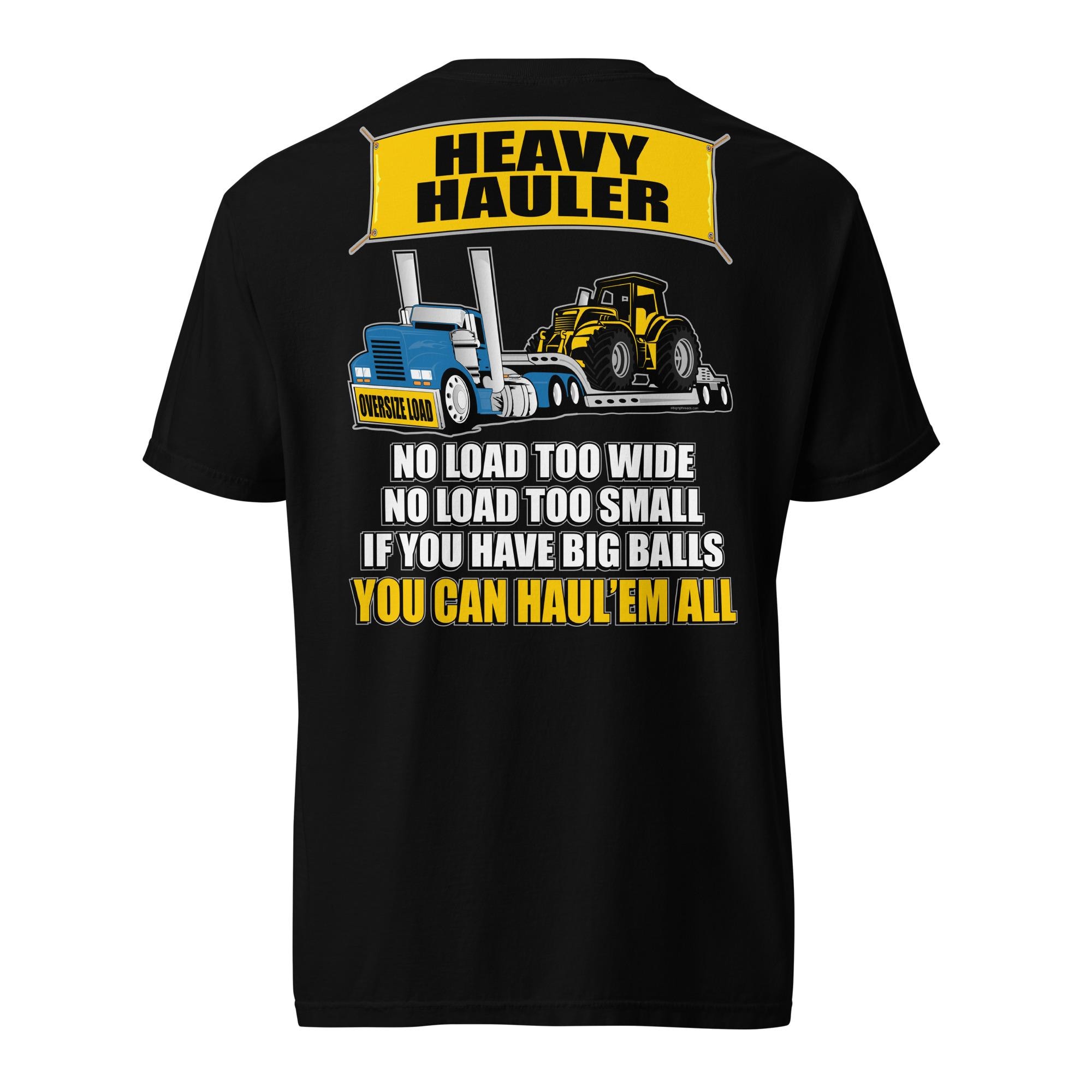 Lowboy No Load Too Big - Heavy Hauler Trucker T-shirt - Etsy