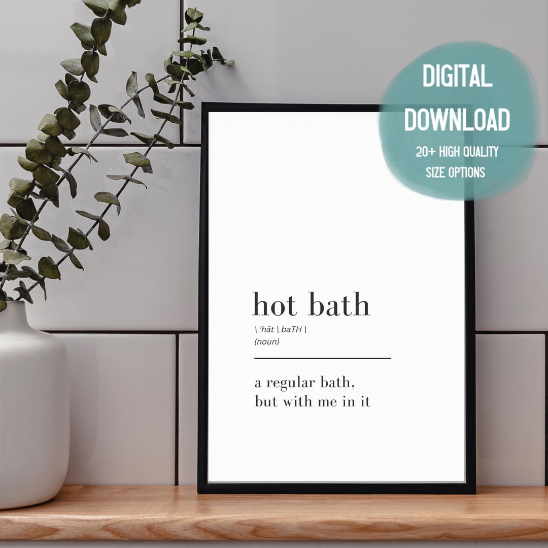 Hot Bath Definition Printable Wall Art | Fun, Minimalist Bathroom ...