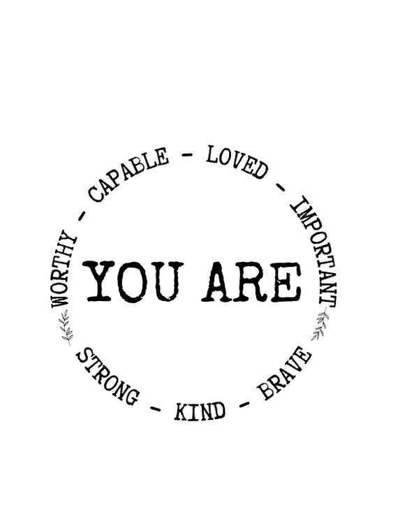 You Are: Loved Kind Worthy Strong Capable Brave - Etsy