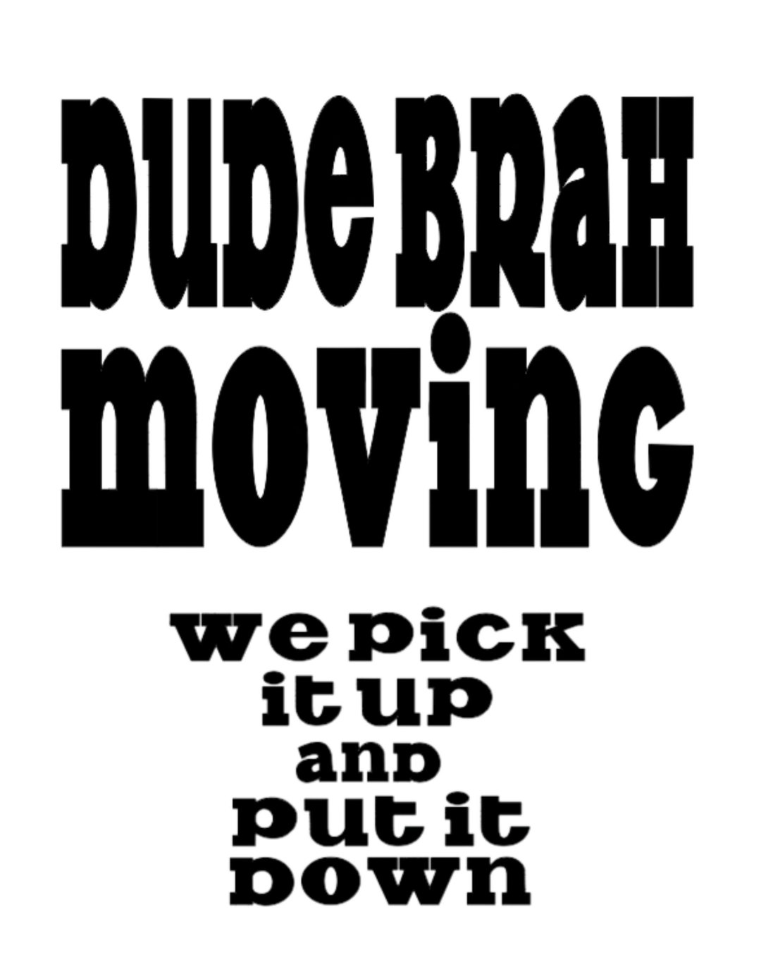 Dude Brah Moving - SVG - Etsy