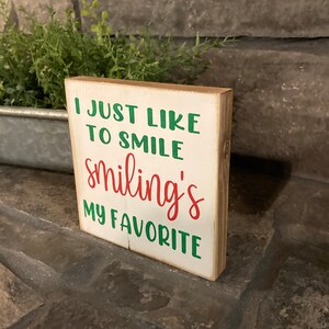 I Just Like to Smile Smiling's My Favorite-elf Movie-wooden Christmas ...