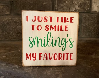 I Just Like to Smile Smiling is My Favorite | Etsy