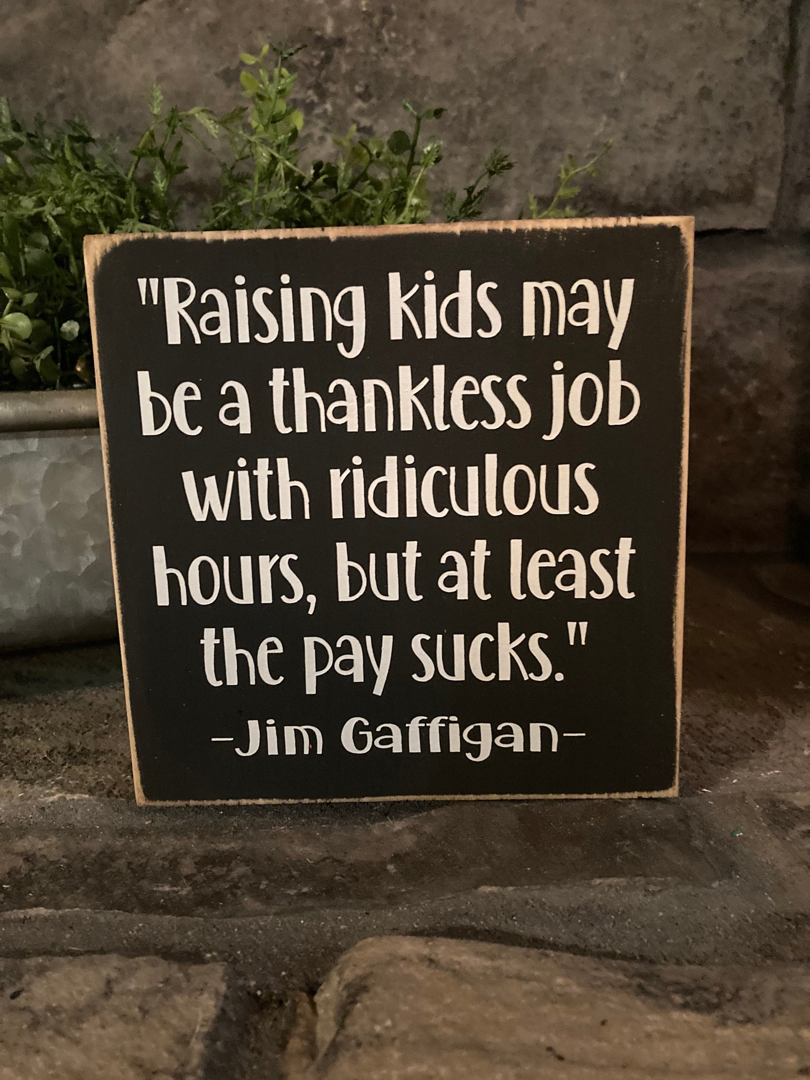 Raising Kids May Be a Thankless Job With Ridiculous Hours but at Least ...