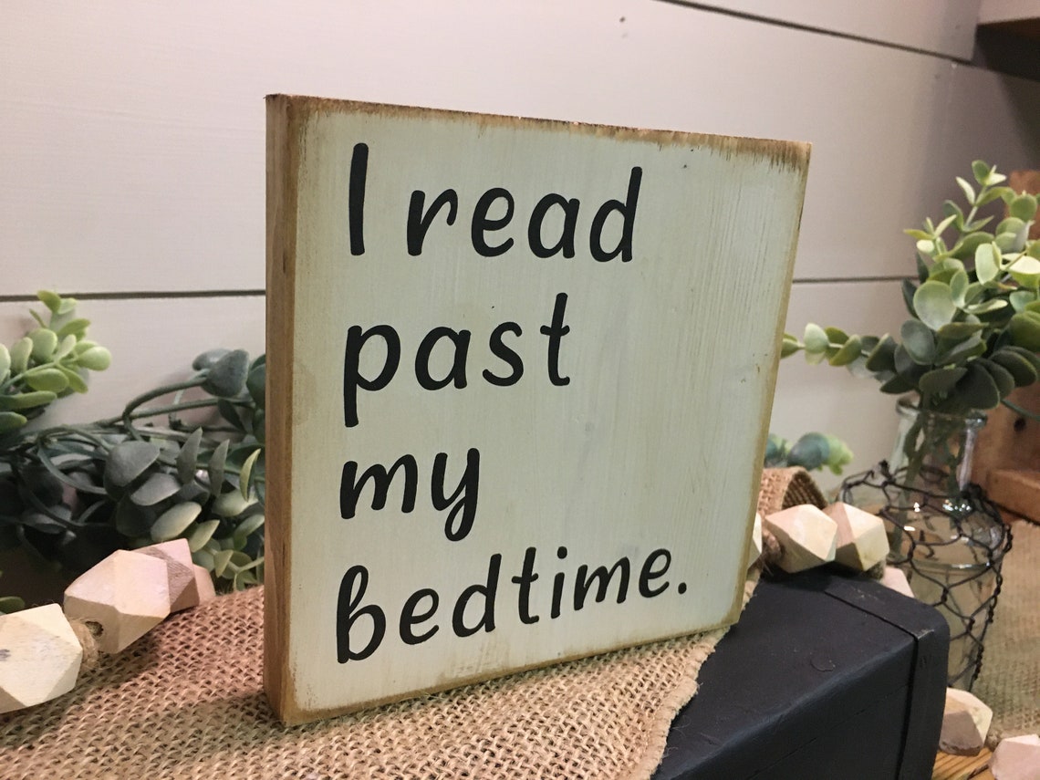 I Read Past My Bedtime Small Wooden Sign Gift | Etsy