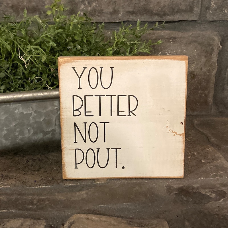 Better Not Pout Sign - Etsy