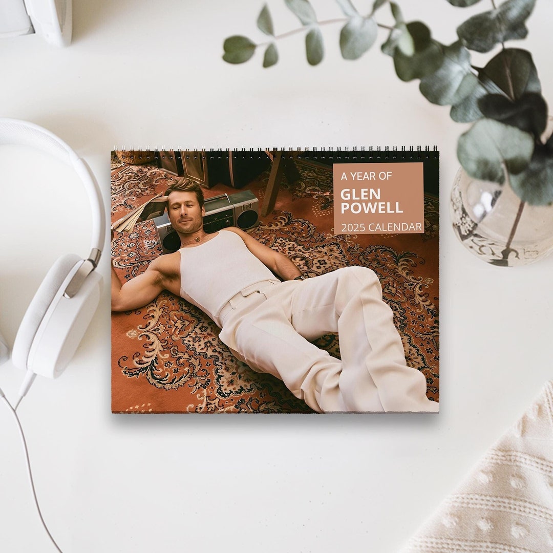 Glen Powell Calendar 2025 Calendar, If You Feel It Chase It Calendar ...