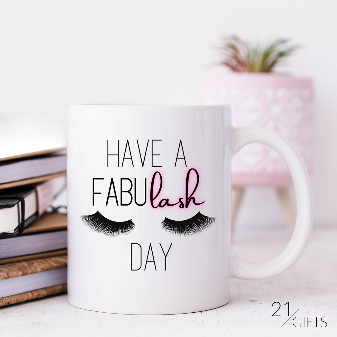 Have A Fabulash Day Mug Have a Fabulous Day Mug Diva Coffee Mug Cute ...