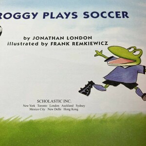 Froggy Plays Soccer by Jonathan London• 1999• Paperback• Scholastic - Etsy