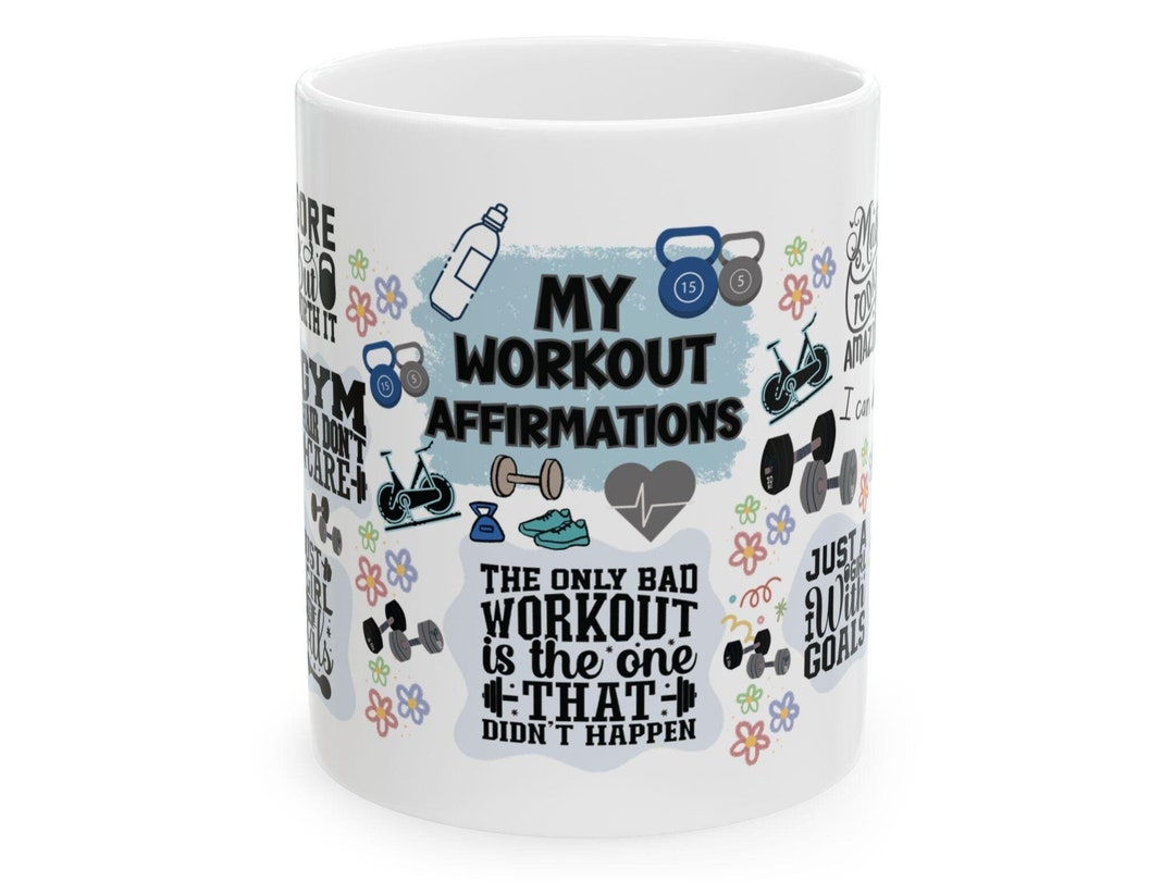 Workout Affirmations Mug, Gym Motivation Gift, Fitness Mug, Exercise ...