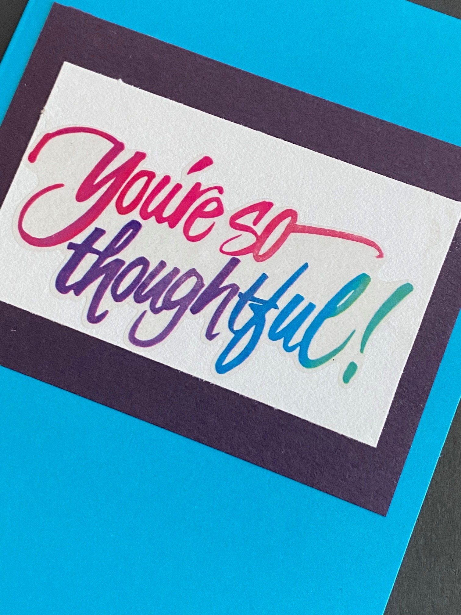 Thank You You're so Thoughtful Textured Card Stock and Embellished ...