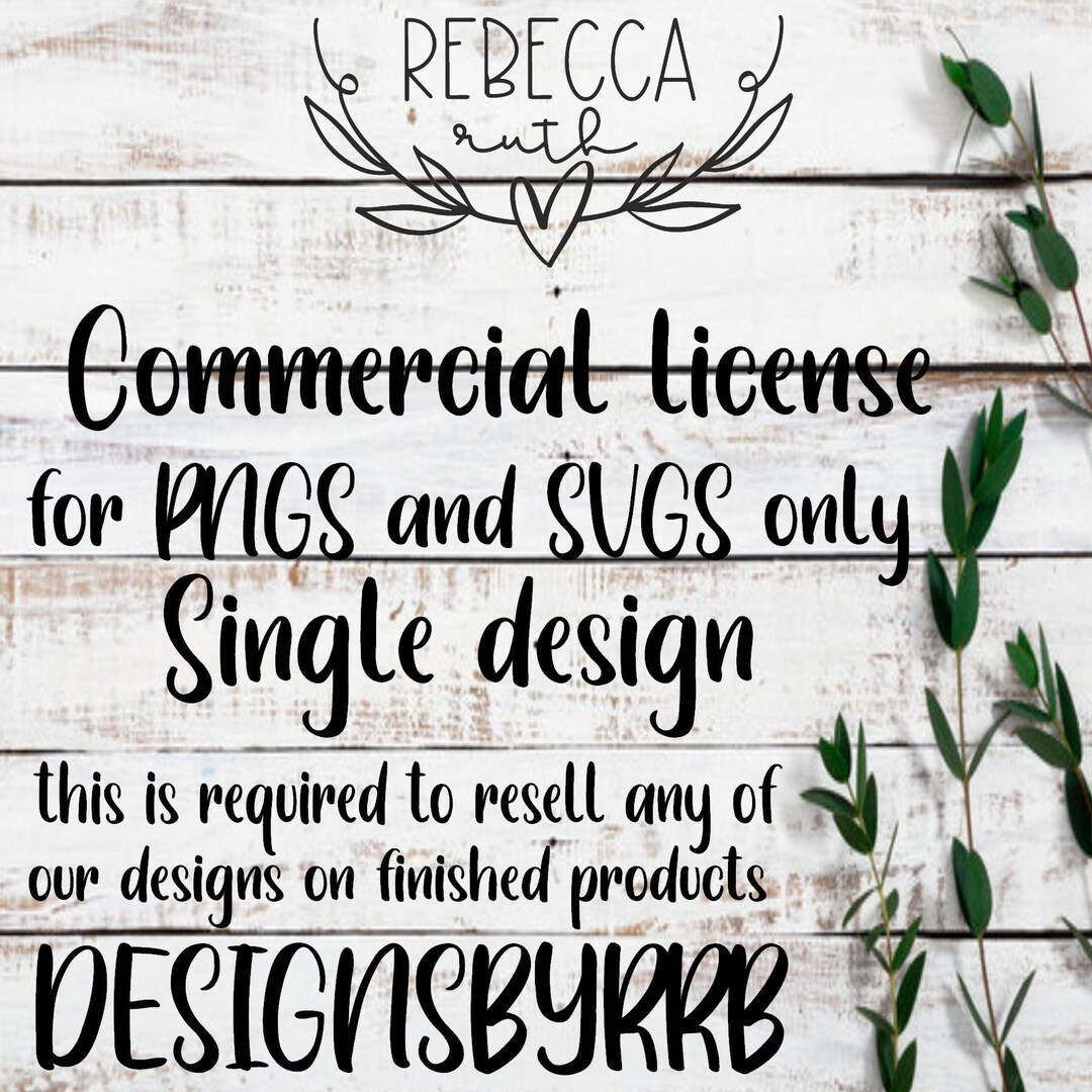 COMMERCIAL LICENSE for One Svg or Png finished Product Only - Etsy
