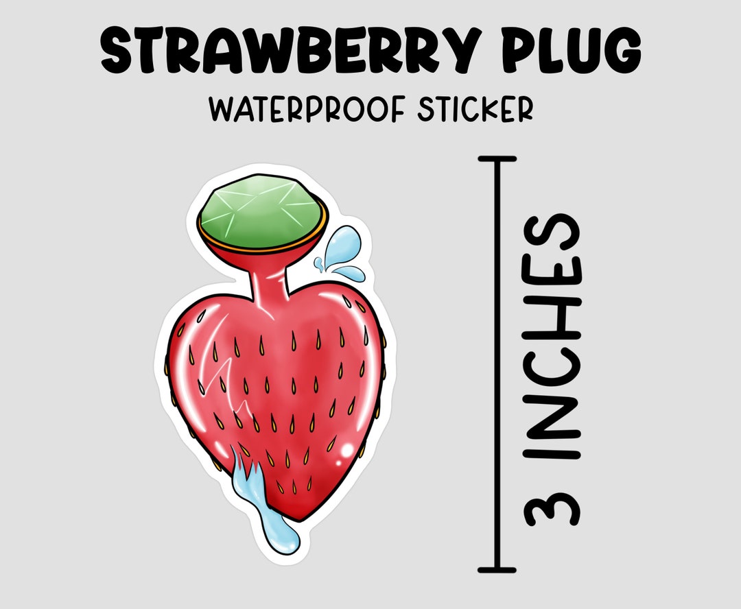 Strawberry Butt Plug Sticker, NSFW Strawberry, Waterproof Sticker ...