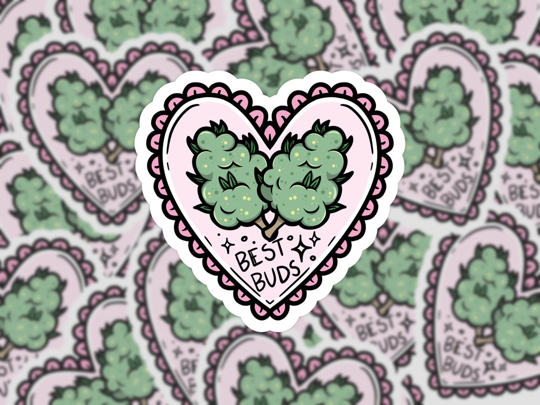 Best Buds Sticker, 420 Sticker, Hippie Gift, Marijuana Best Friend ...