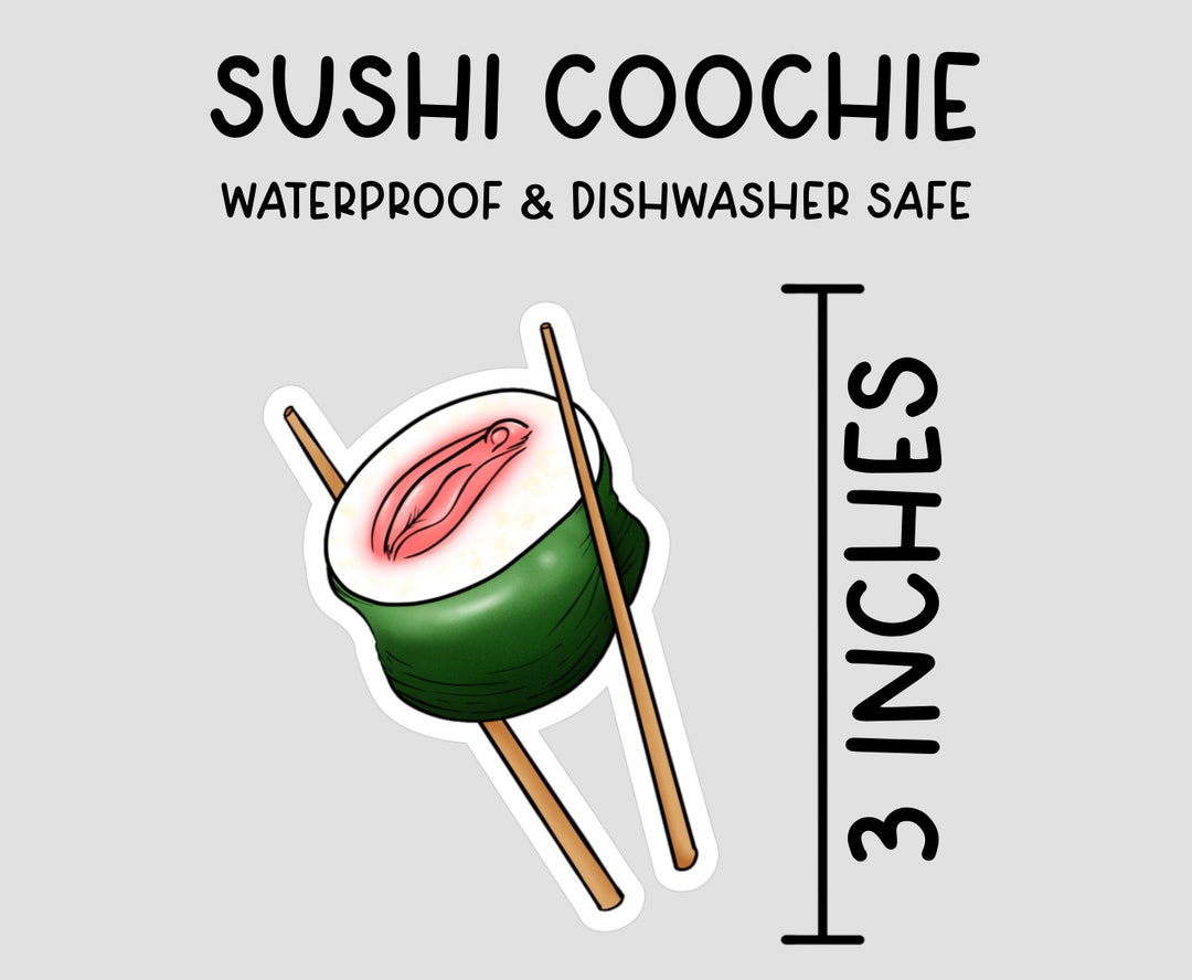 Sushi Coochie Sticker, NSFW Lewd Waterproof Sticker, Gag Gift, Vagina ...