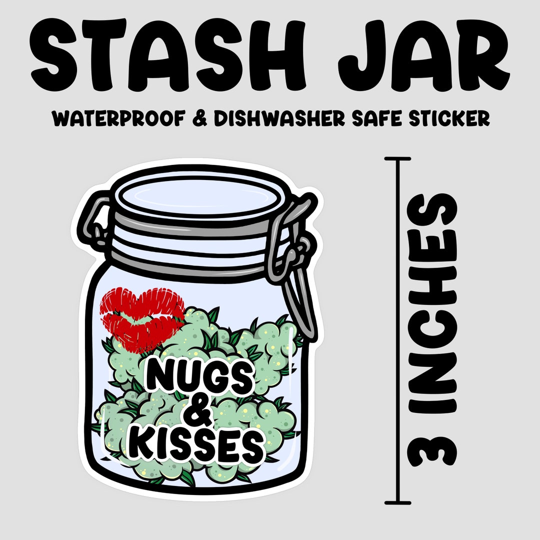 Nugs and Kisses Sticker Stash Jar Decal 420 Sticker Hippie - Etsy