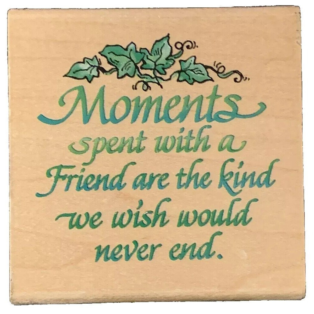 Stampendous Moments Spent With A Friend Rubber Stamp 1997 - Etsy