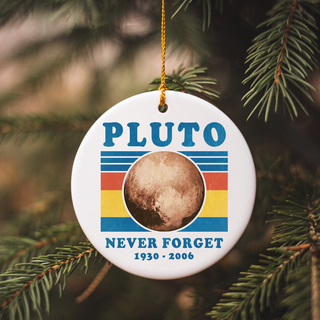 Planet Ornament, Pluto Never Forget, Astronomy Gifts, Astronomer Gift ...