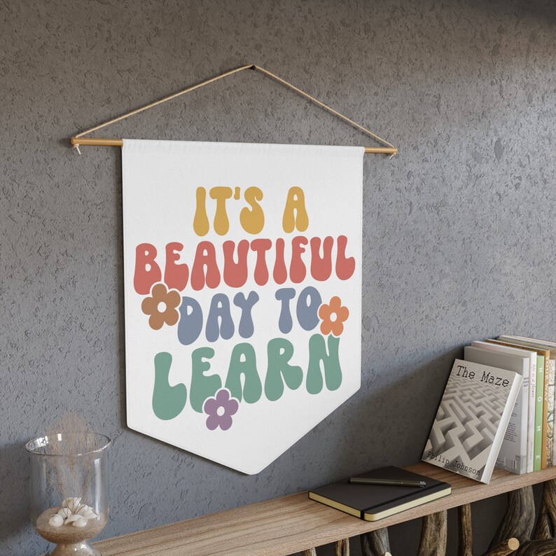 Beautiful Day to Learn, Classroom Tapestry, Growth Mindset, Classroom ...