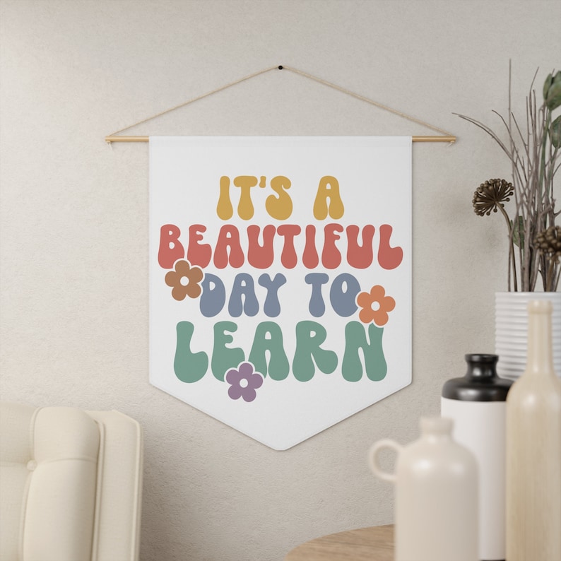 Beautiful Day to Learn, Classroom Tapestry, Growth Mindset, Classroom ...