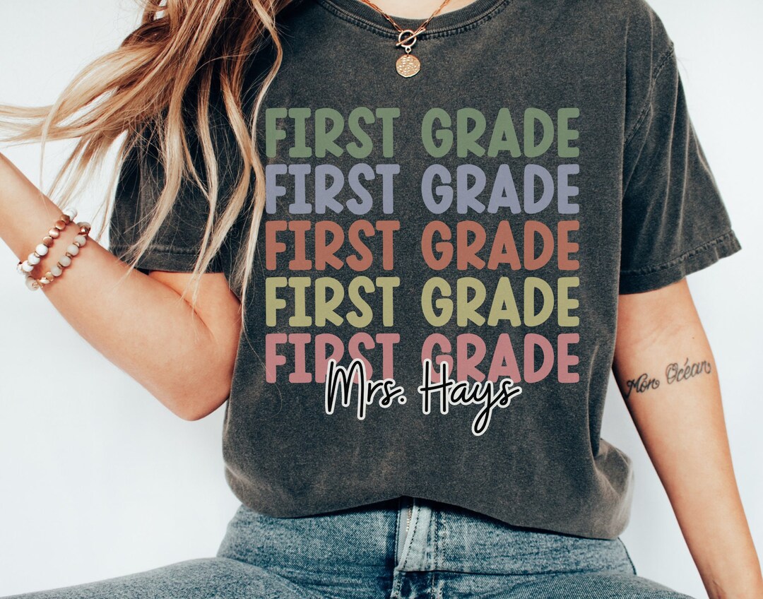 Custom 1st Grade Teacher Shirt Comfort Colors First Grade Teacher Tee ...