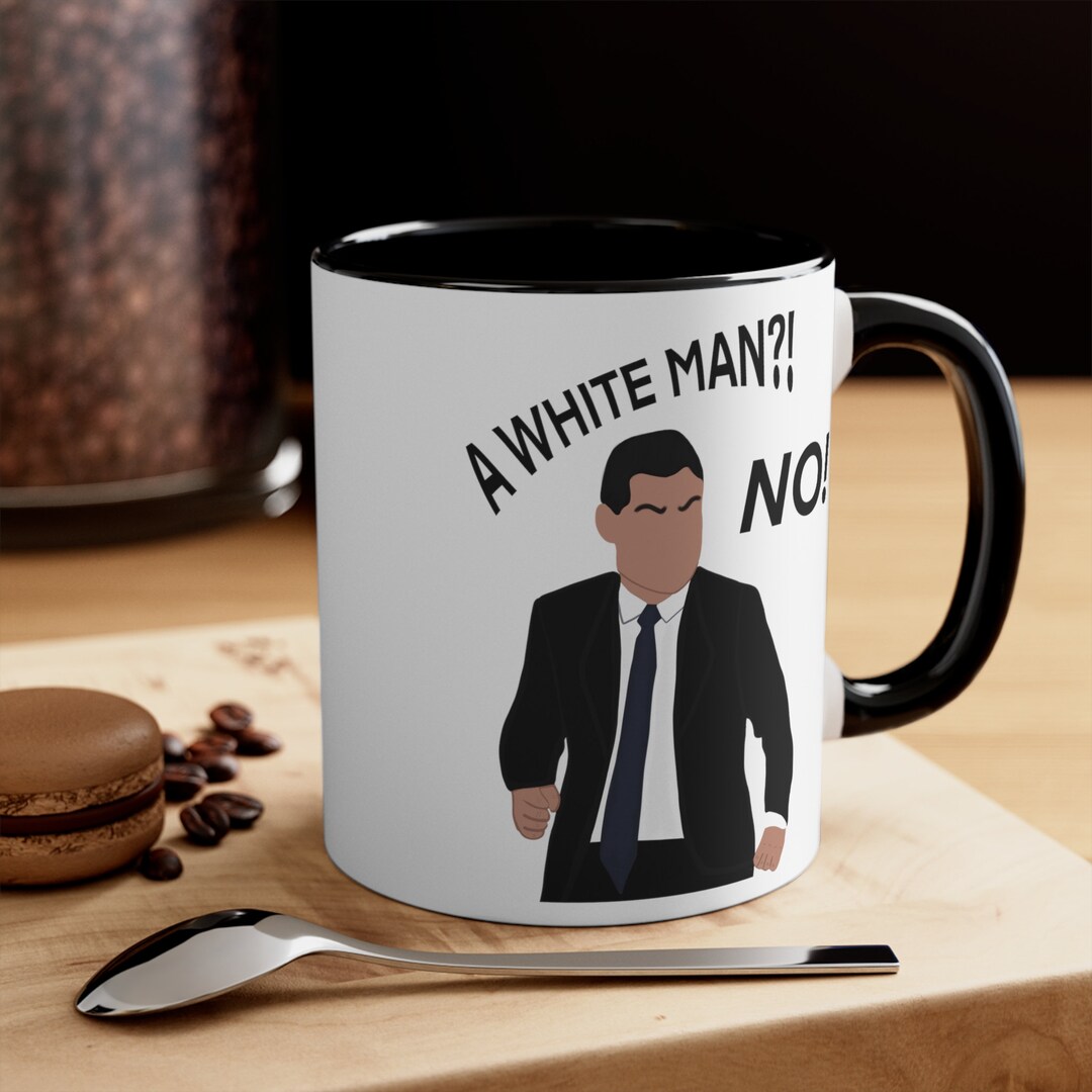 A White Man No New Girl Mug, New Girl Schmidt Mug, TV Quotes Mug ...