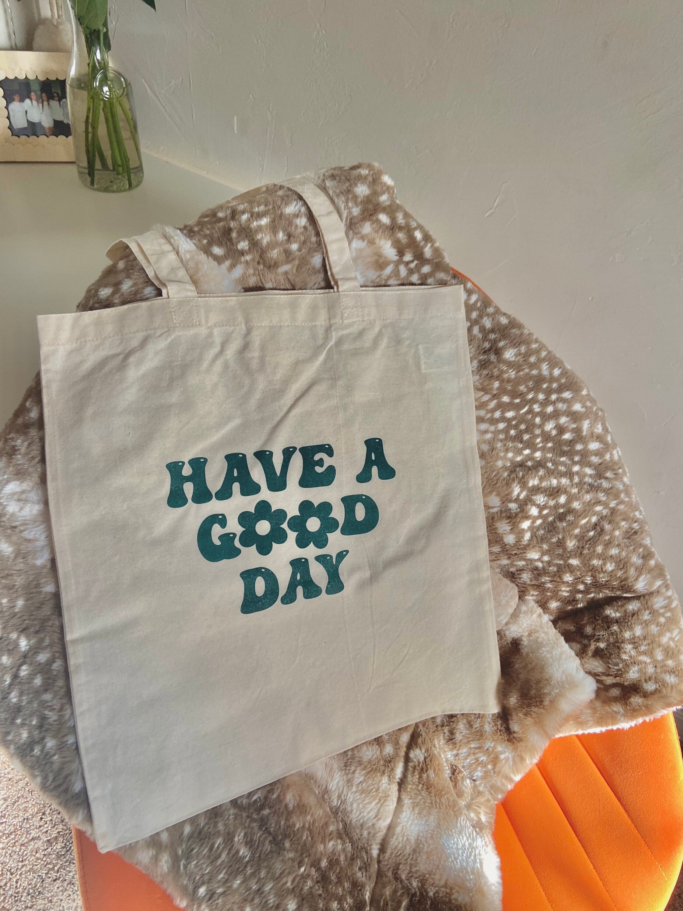 Have a Good Day Canvas Tote Bag - Etsy