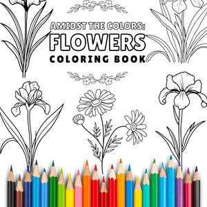 Amidst the Flowers Coloring Pages - Different Types of Flowers Coloring ...