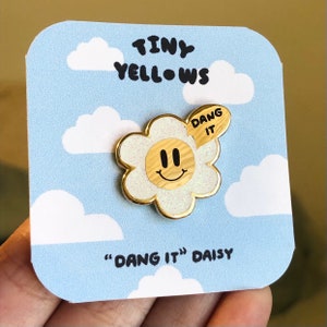 Dang It Daisy Hard Enamel Pin - Daisy Enamel Pin - Flower Enamel Pin ...