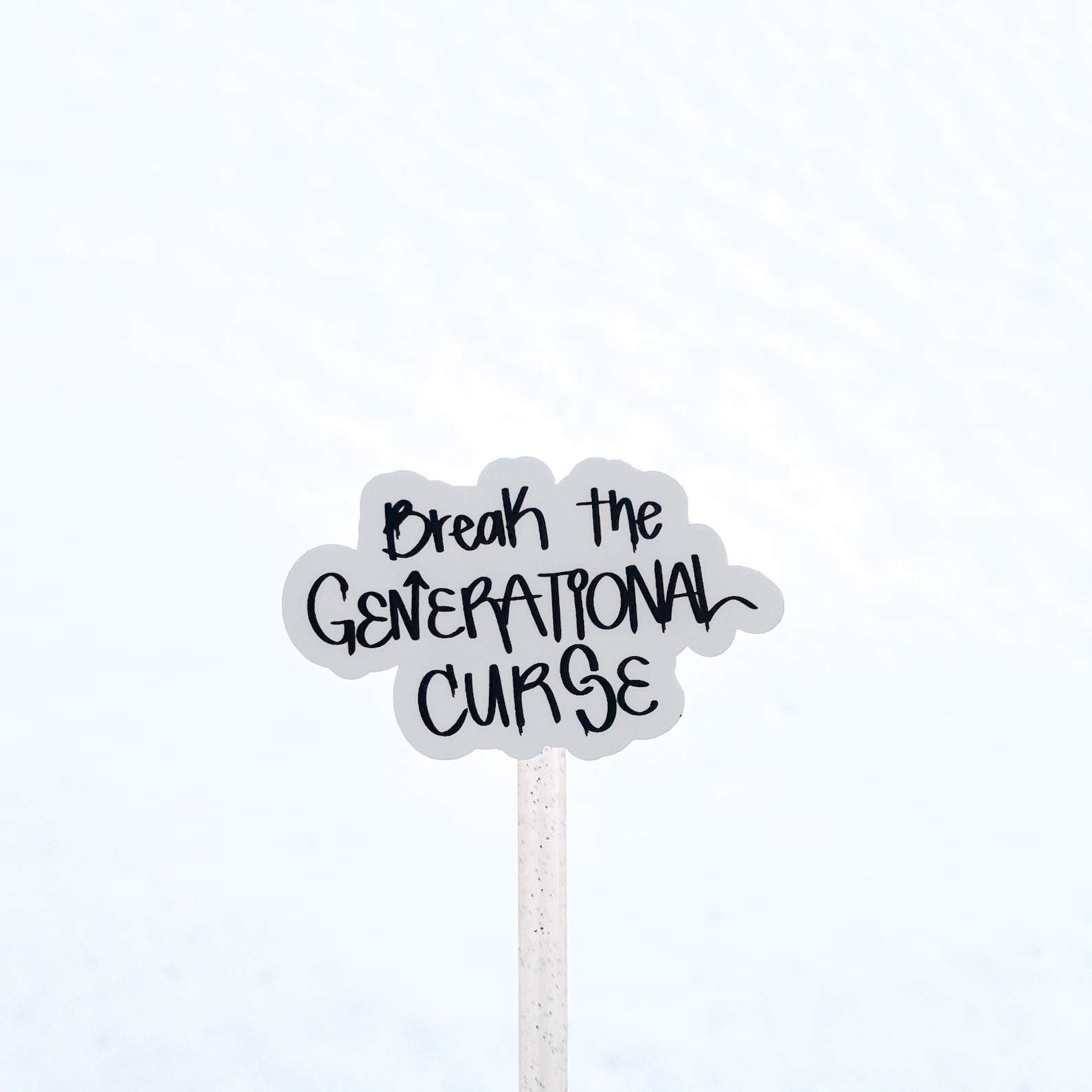 Break the Generational Curse Sticker, Inspirational Quote Decal ...