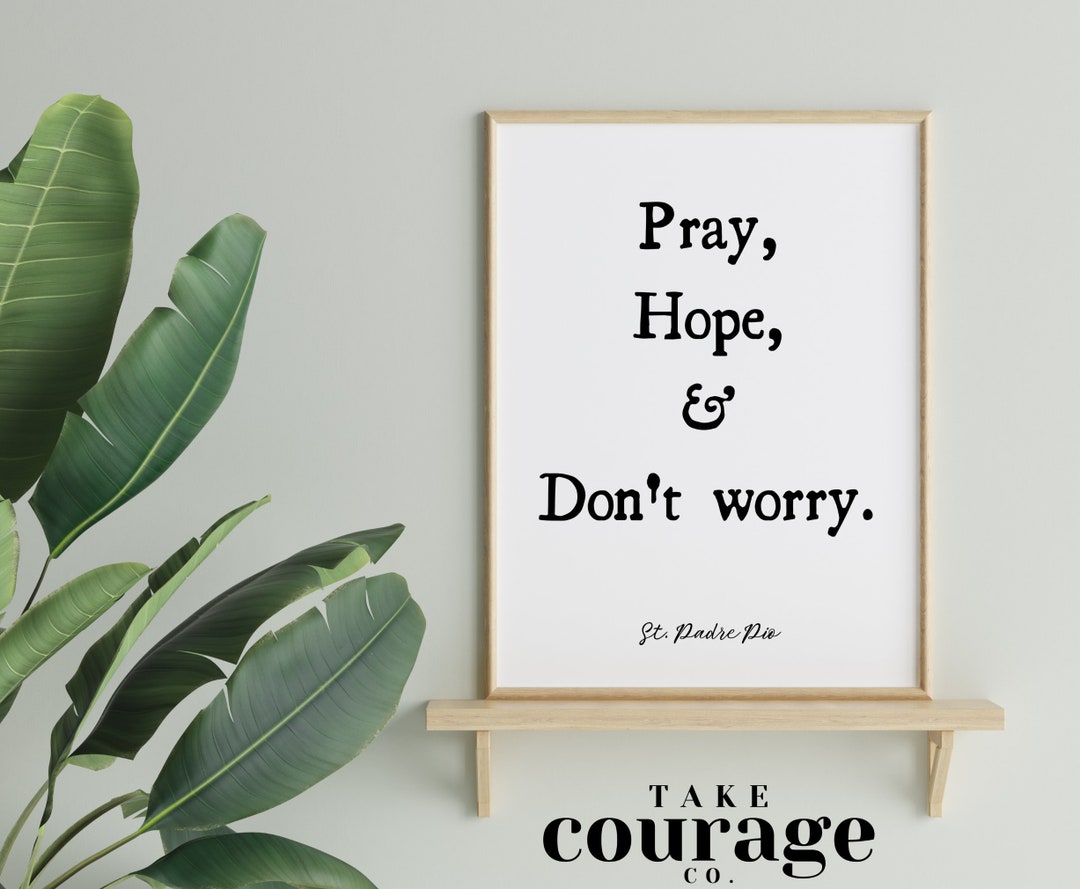 St. Padre Pio Quote Print, Inspirational Christian Poster (digital ...