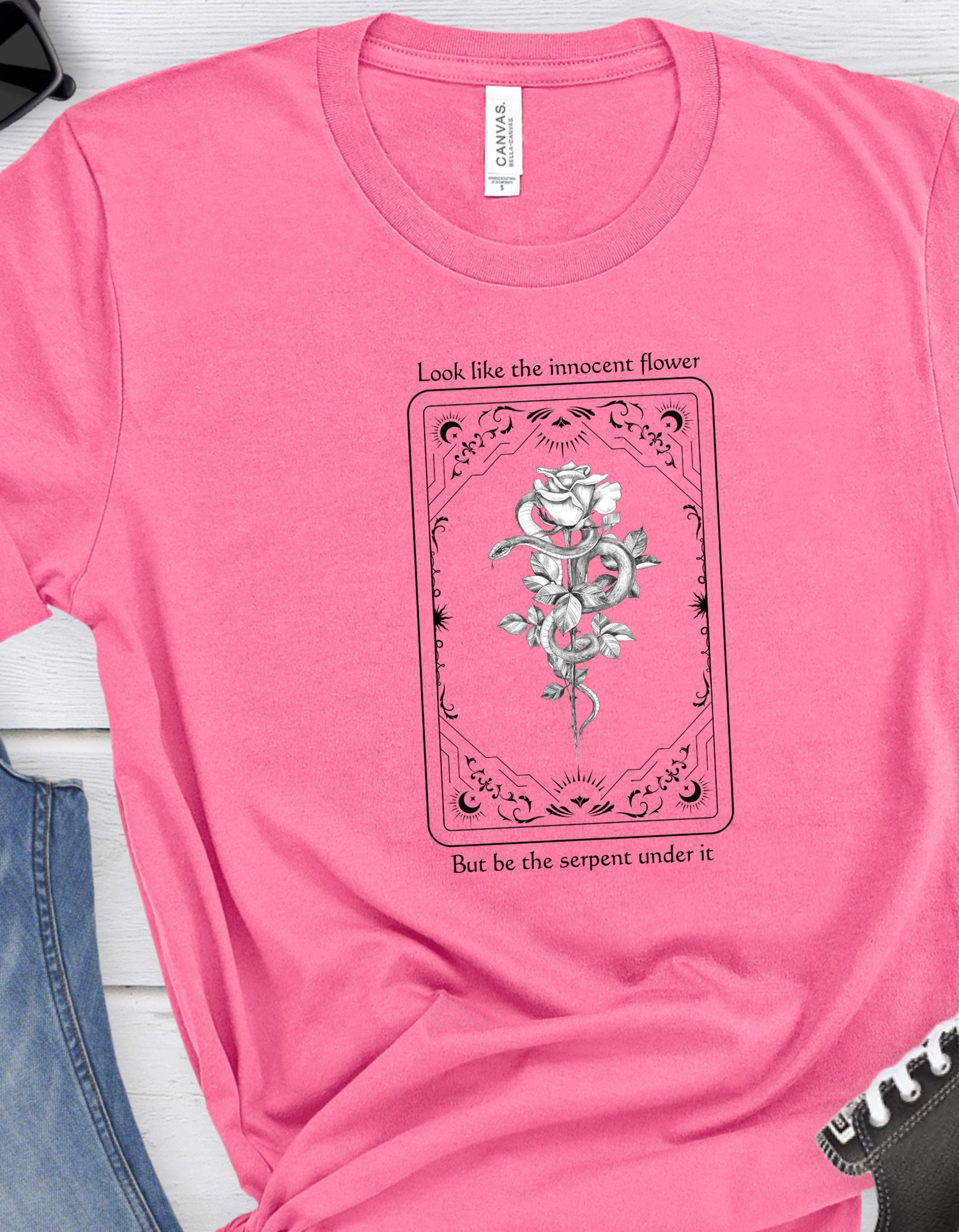 Look Like the Innocent Flower but Be the Serpent Under It Tshirt ...