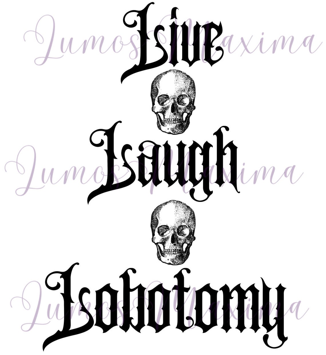 Live Laugh Lobotomy PNG Digital Download Design for - Etsy