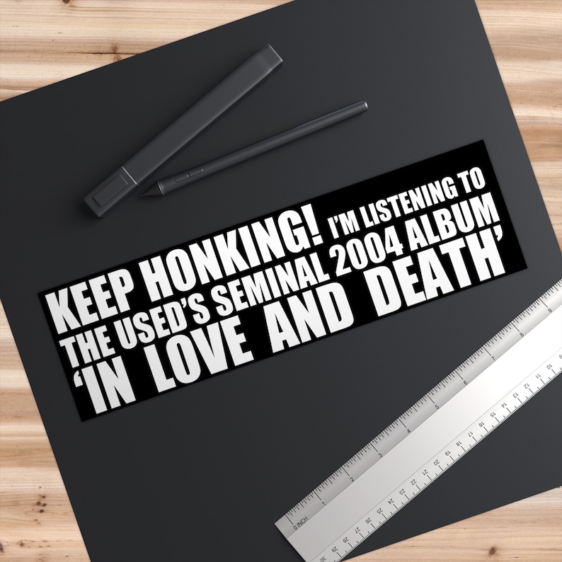 Bumper Sticker: Keep Honking I'm Listening to the - Etsy