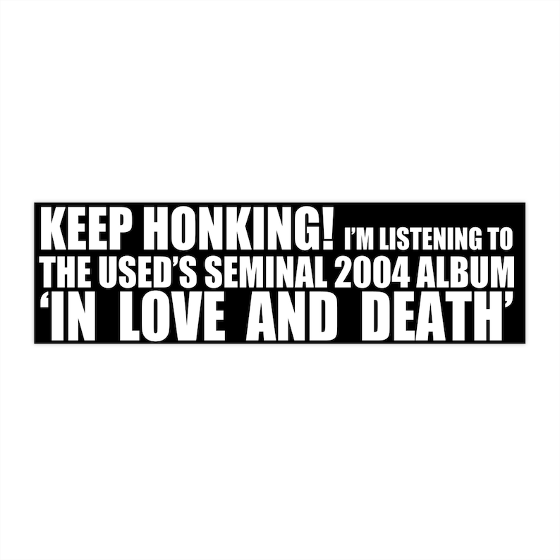 Bumper Sticker: Keep Honking I'm Listening to the - Etsy