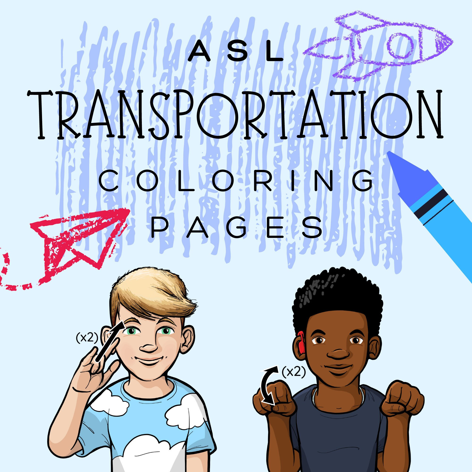 ASL Transportation Coloring Pages | ASL for Kids, American Sign ...