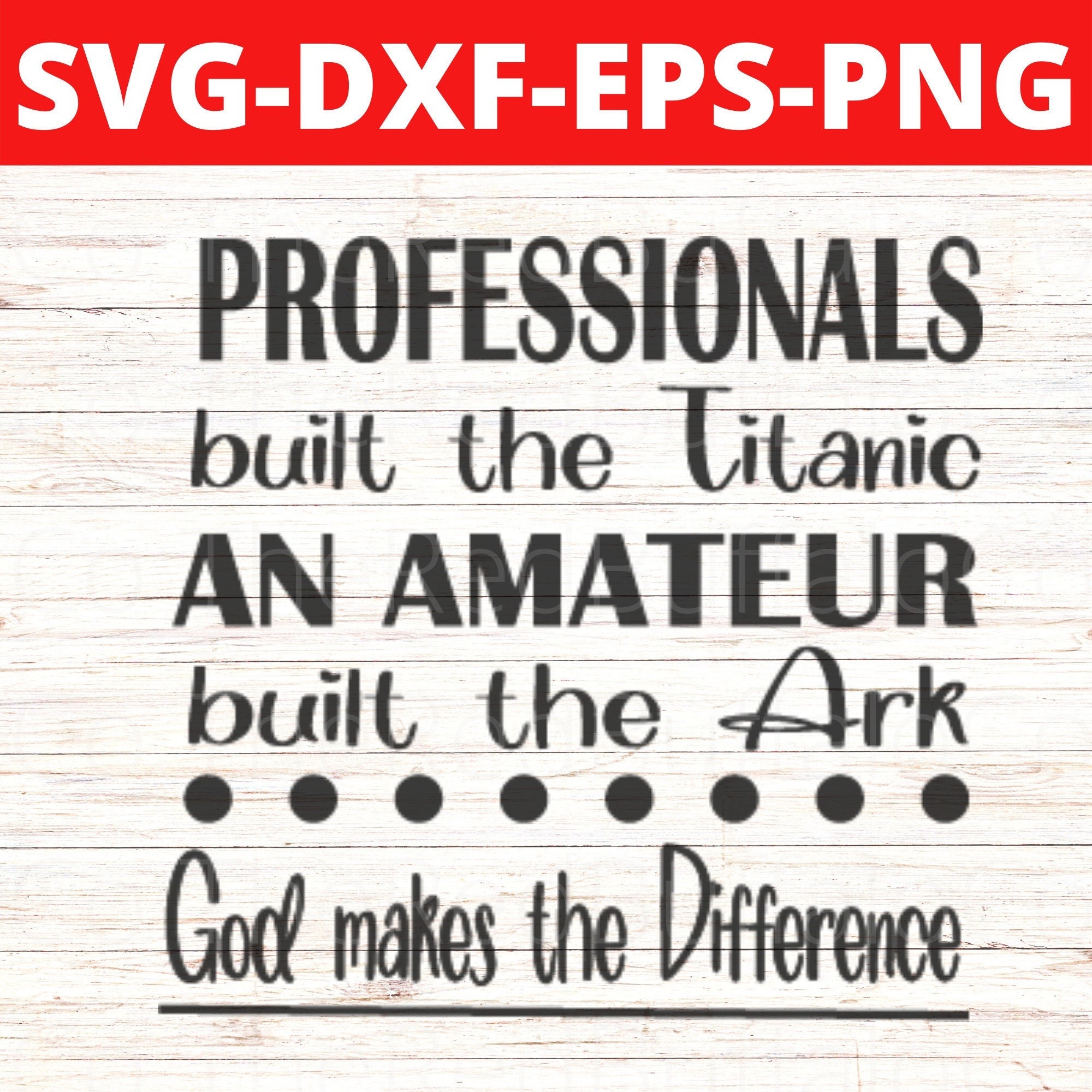 Titanic Svg, Titanic Png, Noahs Ark Svg, Noahs Ark Png, God Makes the ...