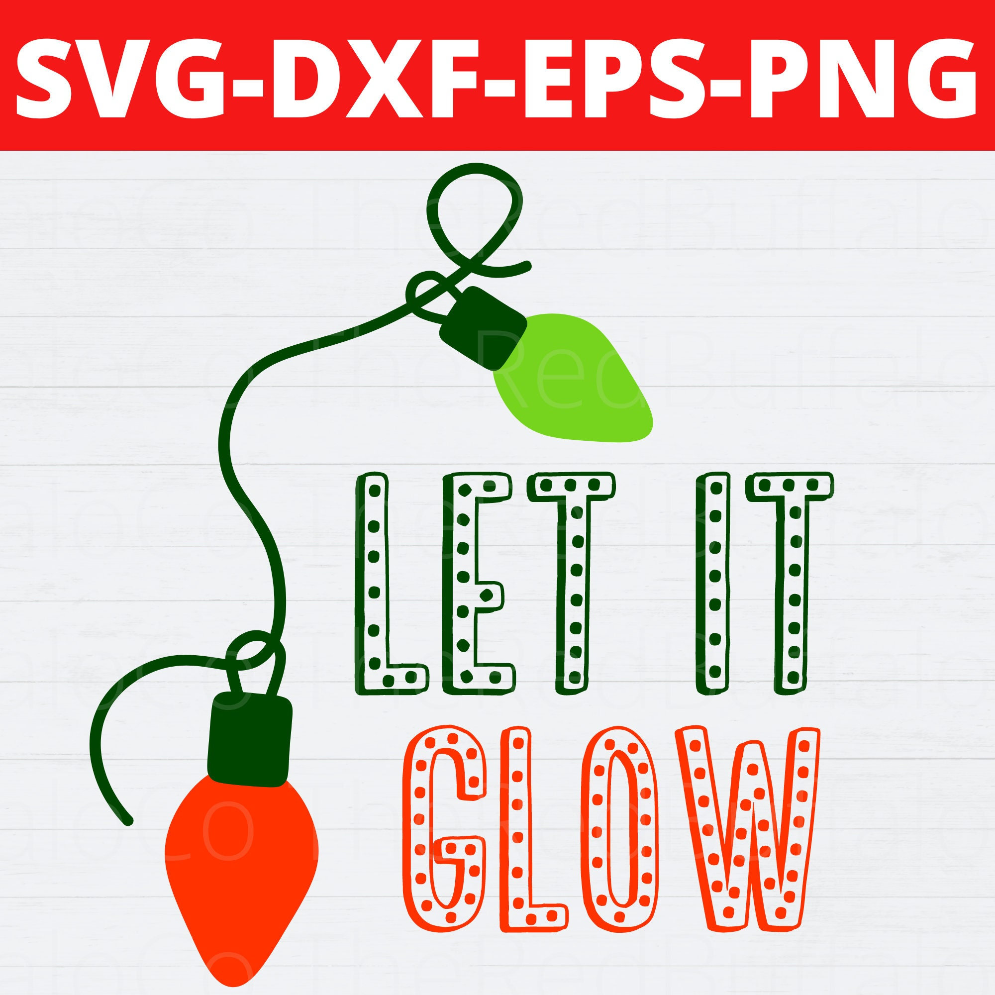 Let It Glow Svg, Let It Glow Png, Christmas Lights Svg, Christmas ...