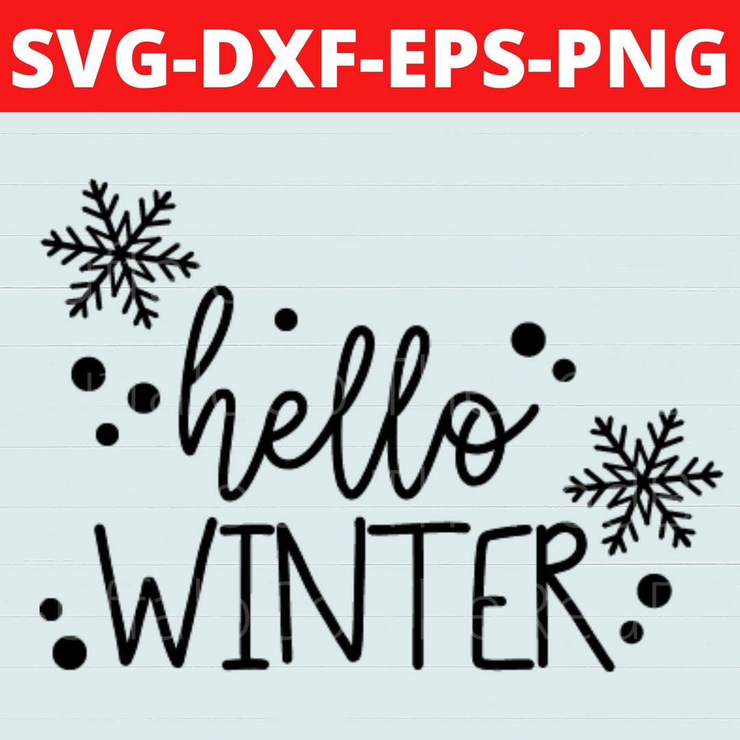 Hello Winter Svg, Hello Winter Png, Cold Weather Svg, Cold Weather Png, Mittens Svg, Mittens Png ...