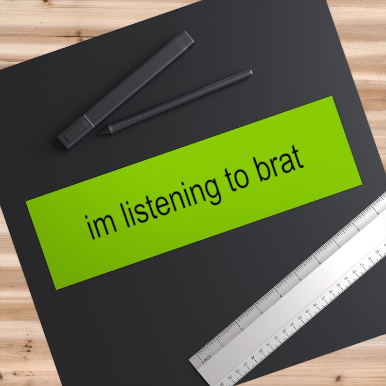 BRAT Charli XCX i'm Listening to Brat Themed Bumper Sticker Brat Car ...