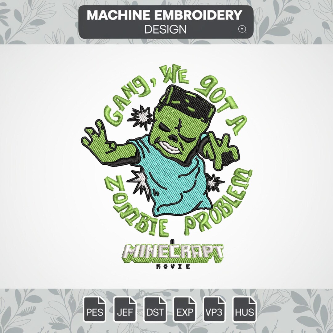 Zombie Problem Embroidery Designs, Funny Zombie Embroidery File,gang We ...