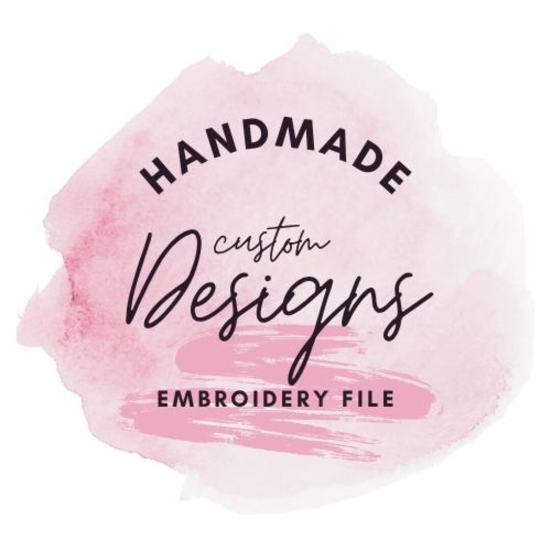 Custom Embroidery Designs, Custom Embroidery File, Custom Machine ...