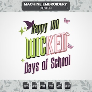 Wicked 100 Days of School Embroidery Design - Etsy